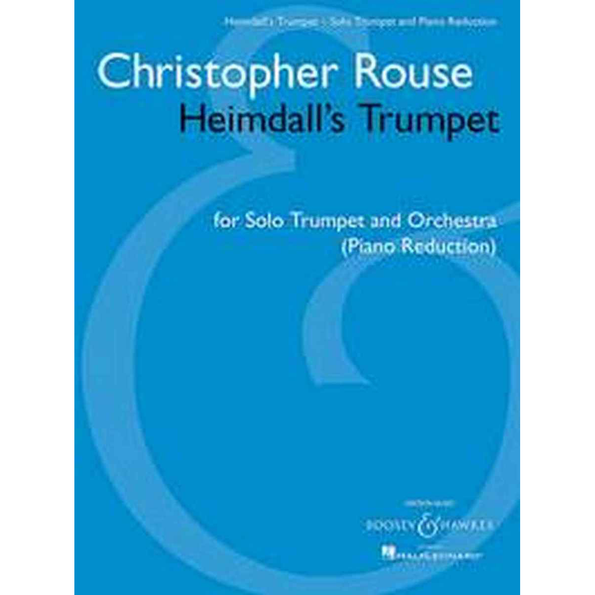 Heimdall's Trumpet, Christopher Rouse. Piano Reduction|Musikk-Miljø