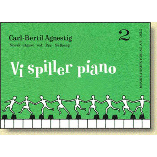 Vi Spiller Piano 2, Carl-Bertil Agnestig - Musikk-Miljø
