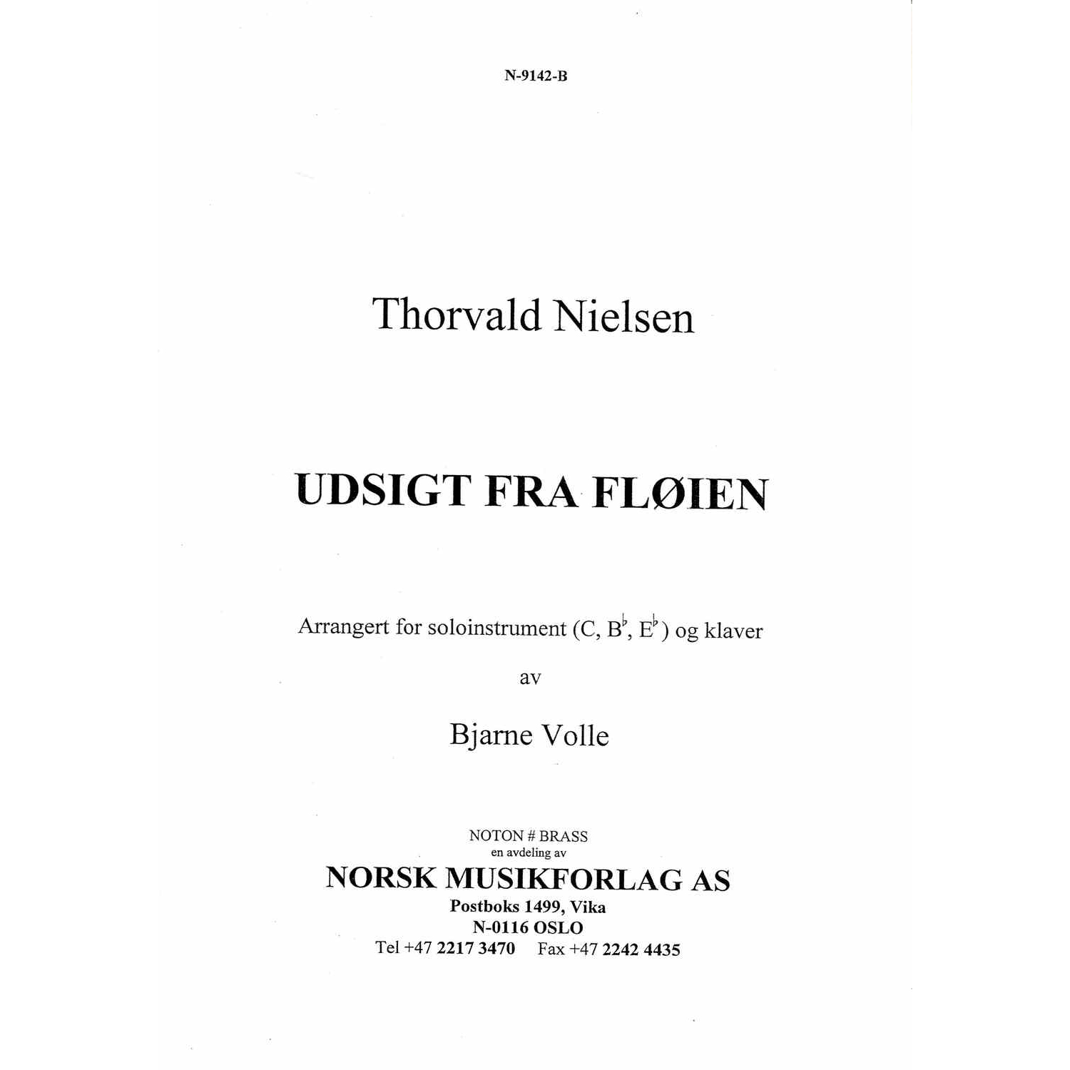 Udsigt Fra Fløien, Thorvald Nielsen Tekst Henrik Jansen. Piano og Vokal ...